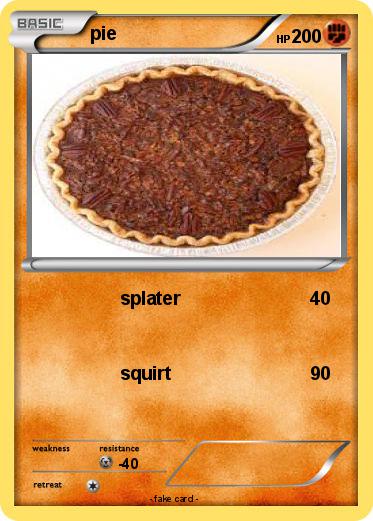 Pokémon pie 312 312 - splater - My Pokemon Card
