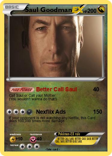 Pokémon Saul Goodman 8 8 - Better Call Saul - My Pokemon Card