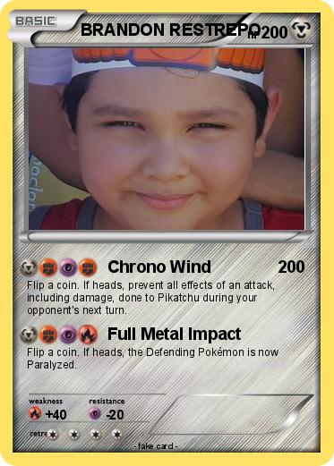 Pokémon BRANDON RESTREPO 1 1 - Chrono Wind - My Pokemon Card