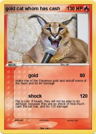 Pokémon gold cat whom has cash - gold - My Pokemon Card