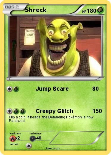 Pokémon Shreck 46 46 - Jump Scare - My Pokemon Card