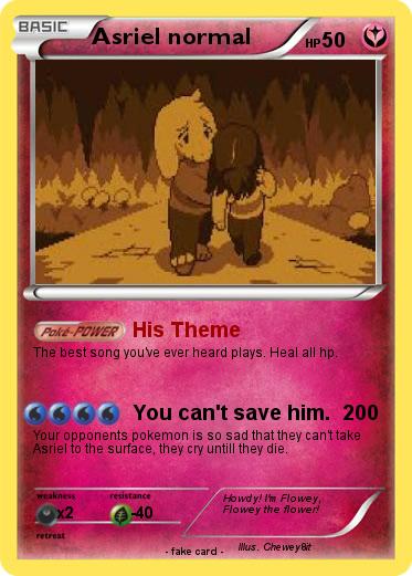 Pokémon Asriel normal - His Theme - My Pokemon Card
