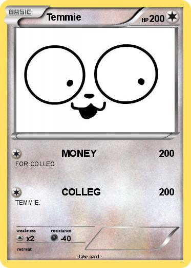 Pokémon Temmie 106 106 - MONEY - My Pokemon Card