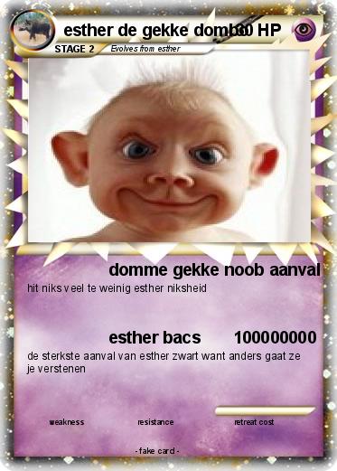 Pokémon esther de gekke dombo - domme gekke noob aanval - My Pokemon Card