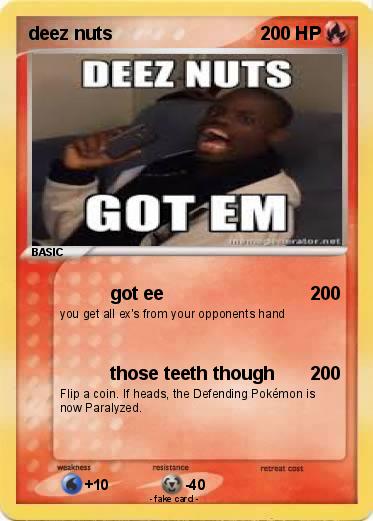 Pokémon deez nuts 178 178 - got ee - My Pokemon Card