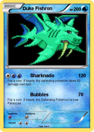Pokémon Duke Fishron 18 18 - Sharknado - My Pokemon Card