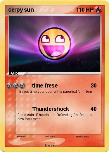 Pokémon derpy sun 1 1 - time frese - My Pokemon Card