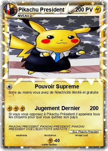 Pokémon Pikachu President 10 10 - Pouvoir Supreme - Ma carte Pokémon