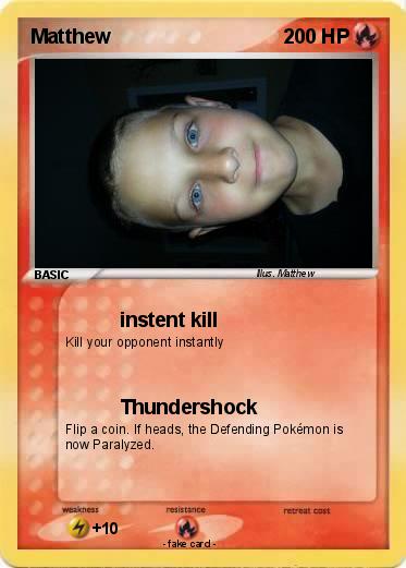Pokémon Matthew 516 516 - instent kill - My Pokemon Card