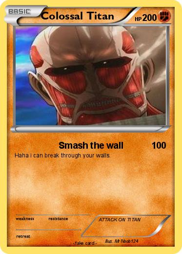 Pokémon Colossal Titan 30 30 - Smash the wall - My Pokemon Card