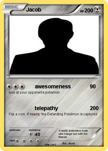 Pokémon Jacob 728 728 - awesomeness - My Pokemon Card