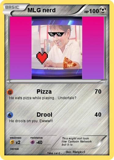 Pokémon MLG nerd - Pizza - My Pokemon Card