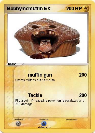 Pokémon Bobbymcmuffin EX - muffin gun - My Pokemon Card