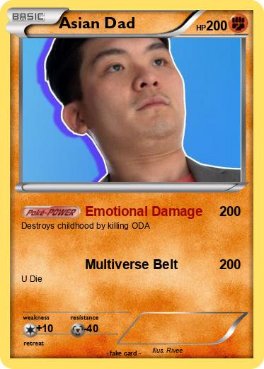 Pokémon Asian Dad 31 31 - Emotional Damage - My Pokemon Card