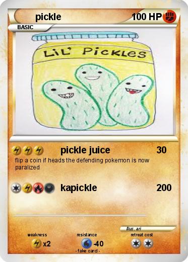 Pokémon pickle 95 95 - pickle juice - My Pokemon Card
