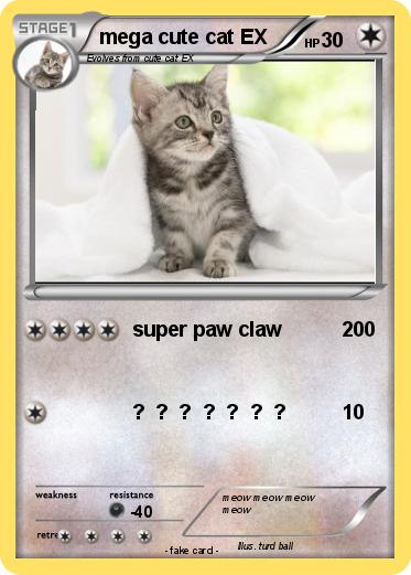 Pokémon mega cute cat EX - super paw claw - My Pokemon Card