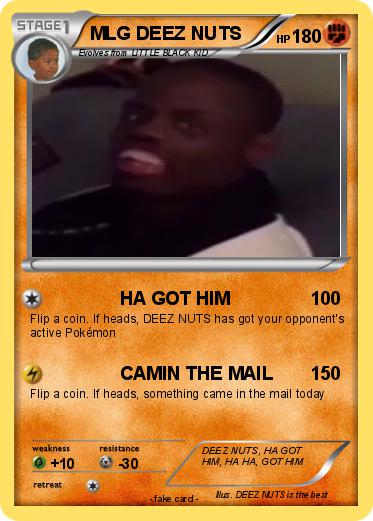 Pokémon MLG DEEZ NUTS - HA GOT HIM - My Pokemon Card
