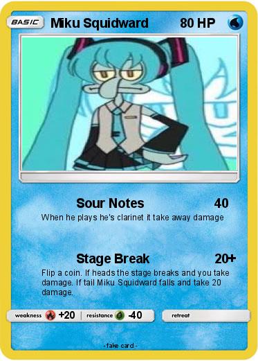 Pokémon Miku Squidward - Sour Notes - My Pokemon Card