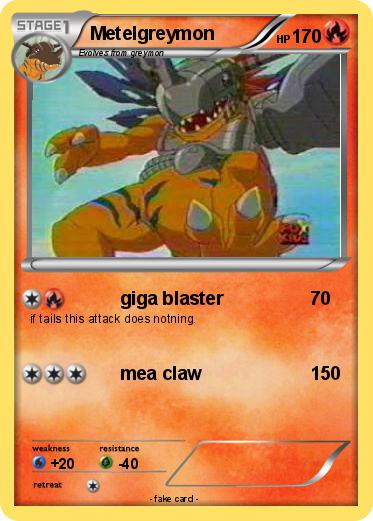 Pokémon Metelgreymon - giga blaster - My Pokemon Card
