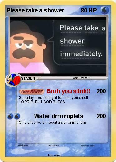 Pokémon Please take a shower - Bruh you stink!! - My Pokemon Card