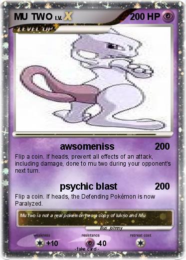 Pokémon MU TWO 1 1 - awsomeniss - My Pokemon Card