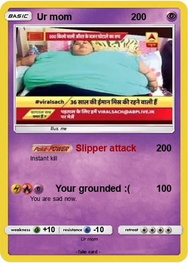 Pokémon Ur mom 427 427 - Slipper attack - My Pokemon Card