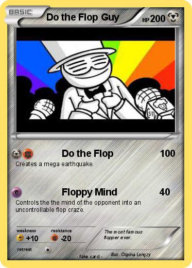 Pokémon Do the Flop Guy 41 41 - Do the Flop - My Pokemon Card