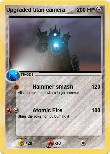 Pokémon Upgraded titan camera 3 3 - Hammer smash - My Pokemon Card
