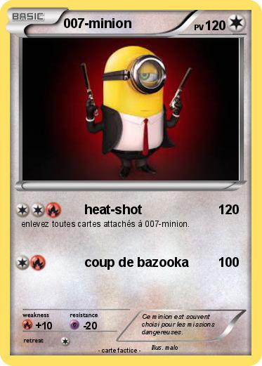 Pokémon 007 minion - heat-shot - Ma carte Pokémon
