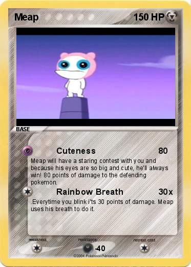 Pokémon Meap 7 7 - Cuteness - My Pokemon Card