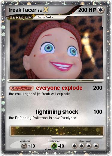 Pokémon freak facer - everyone explode - My Pokemon Card