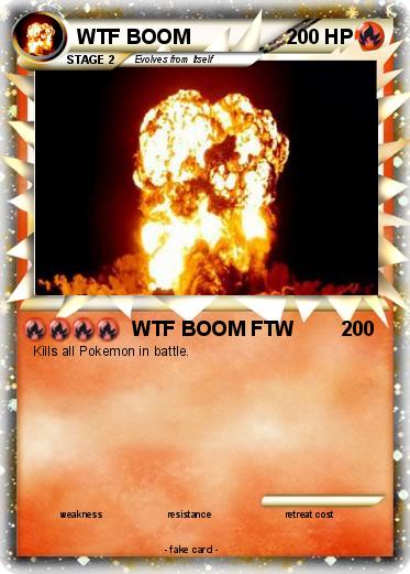 Pokémon WTF BOOM 4 4 - WTF BOOM FTW - My Pokemon Card