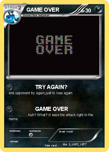Pokémon GAME OVER 74 74 - TRY AGAIN? - My Pokemon Card