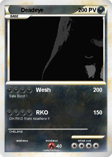 Pokémon Deadeye 2 2 - Wesh - Ma carte Pokémon
