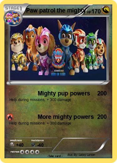 Pokémon Paw patrol the mighty - Mighty pup powers - My Pokemon Card