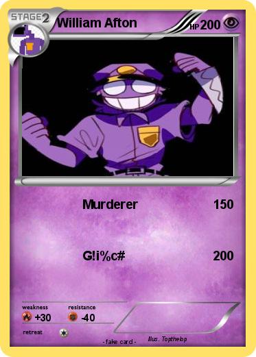 Pokémon William Afton 16 16 - Murderer - My Pokemon Card