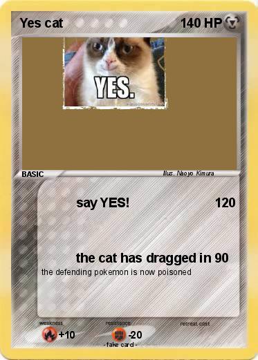 Pokémon Yes cat - say YES! - My Pokemon Card
