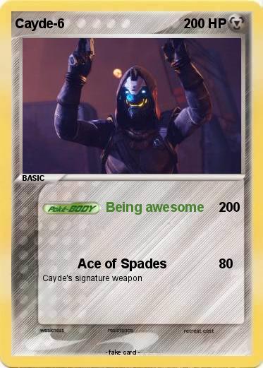 Pokémon Cayde 6 13 13 - Being awesome - My Pokemon Card