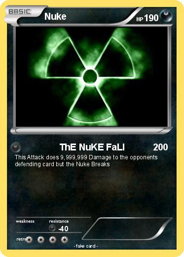Pokémon Nuke 468 468 - ThE NuKE FaLl - My Pokemon Card