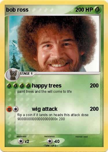 Pokémon bob ross 109 109 - happy trees - My Pokemon Card