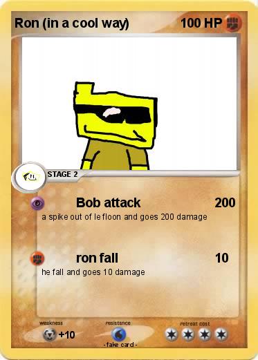 Pokémon Ron in a cool way - Bob attack - My Pokemon Card