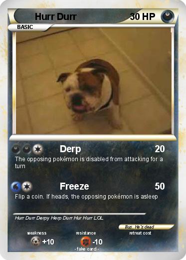 Pokémon Hurr Durr 3 3 - Derp - My Pokemon Card