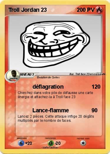 Pokémon Troll Jordan 23 23 - déflagration - Ma carte Pokémon