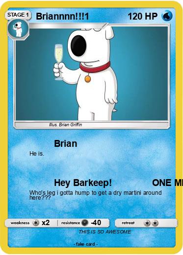 Pokémon Briannnn 1 1 - Brian - My Pokemon Card