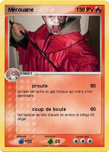 Pokémon Merouane - proute - Ma carte Pokémon