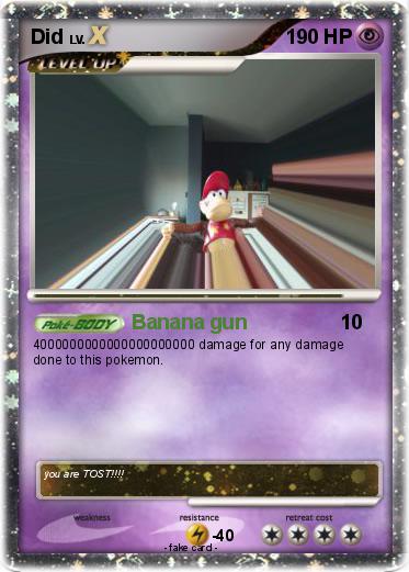 Pokémon Did 21 21 - Banana gun - My Pokemon Card