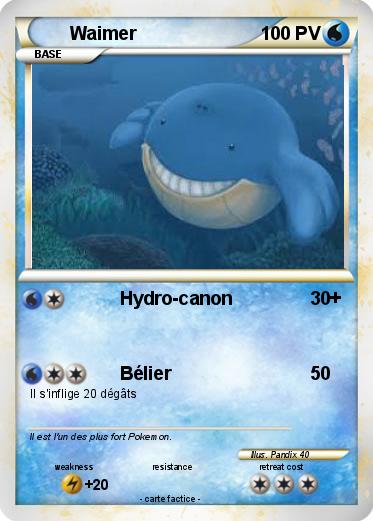 Pokémon Waimer - Hydro-canon - Ma carte Pokémon