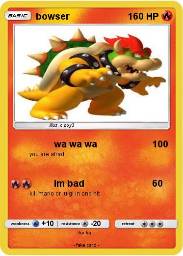 Pokémon bowser 5219 5219 - wa wa wa - My Pokemon Card