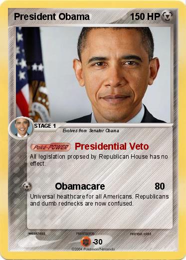 Pokémon President Obama - Presidential Veto - My Pokemon Card