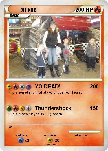 Pokémon all kill - YO DEAD! - My Pokemon Card